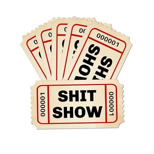 Amazon.com: Set of six 2" Shit Show Ticket Funny Joke America USA ...