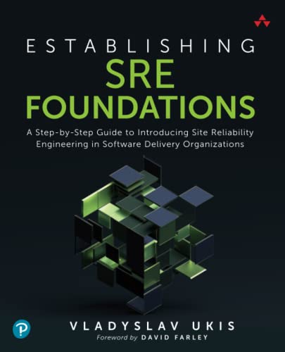 Establishing SRE Foundations: A Step-by-Step Guide to Introducing Site ...