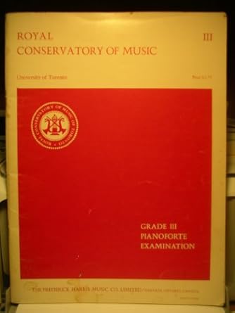 Royal Conservatory of Music Grade III Pianoforte Examination [Sheet ...