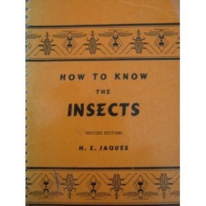 HOW TO KNOW THE INSECTS. AN ILLUSTRATED KEY TO THE MORE COMMON FAMILIES ...
