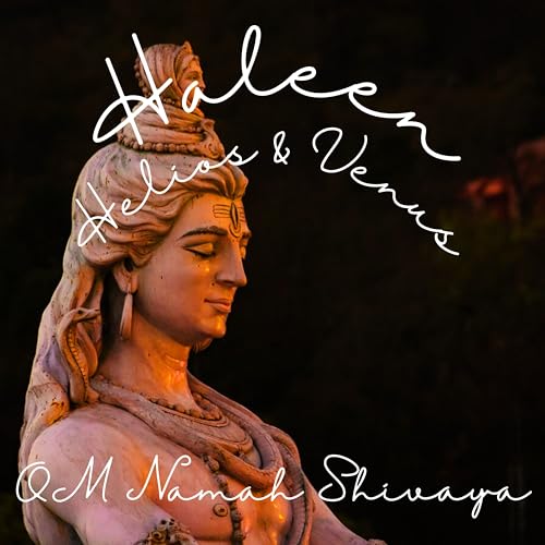 Play OM Namah Shivaya by Haleen, Helios & Venus on Amazon Music Unlimited