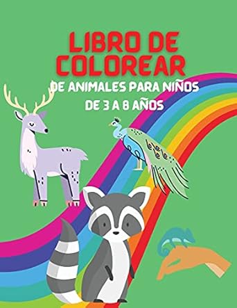 Libro de Colorear de Animales para Niños de 3 a 8 años: Mi primer libro ...