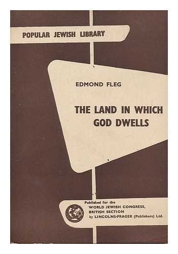 The Land in Which God Dwells / by Edmond Fleg: Edmond Fleg: Amazon.com ...