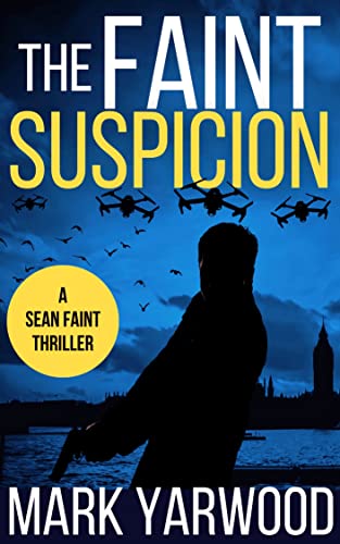 Amazon.com: The Faint Suspicion: A gripping action thriller (Sean Faint ...
