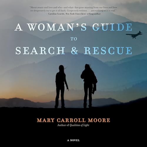 Amazon.com: A Woman's Guide to Search & Rescue: A Novel (Audible Audio Edition): Mary Carroll ...