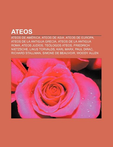 Ateos: Ateos de América, Ateos de Asia, Ateos de Europa, Ateos de la ...