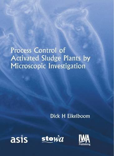 Process Control of Activated Sludge Plants by Microscopic Investigation ...