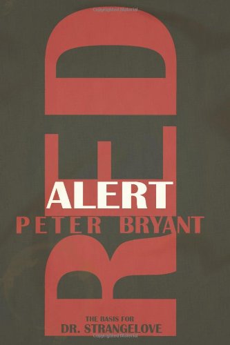 Amazon.com: Red Alert: 9781596545816: Peter George: Books