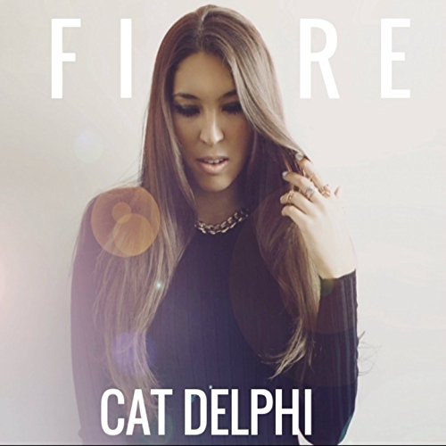 Play Fire by Cat Delphi on Amazon Music