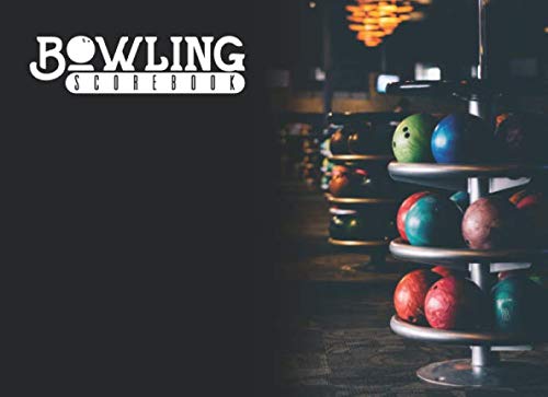 Bowling Scorebook: 10 Pin Bowling Score Sheet and Log Book with 108 ...
