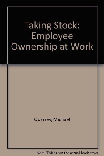 Taking Stock: Employee Ownership at Work: Quarrey, Michael, Blasi ...
