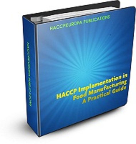 HACCP Implementation in Food Manufacturing a Practical Guide - Kindle ...