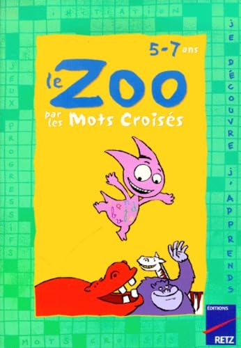 ZOO PAR LES MOTS CROISES -LE : Descouens, Martine: Amazon.ca: Books