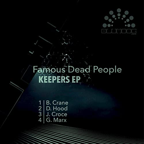 Amazon.com: Keepers EP : Famous Dead People: Digital Music