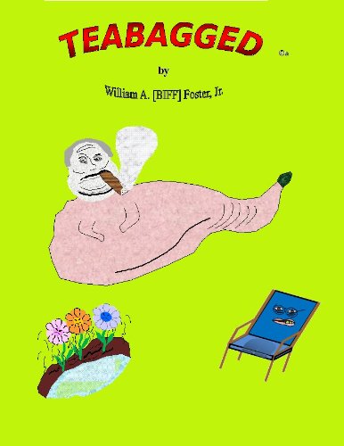 Amazon.com: Teabagged eBook : Foster, William: Kindle Store