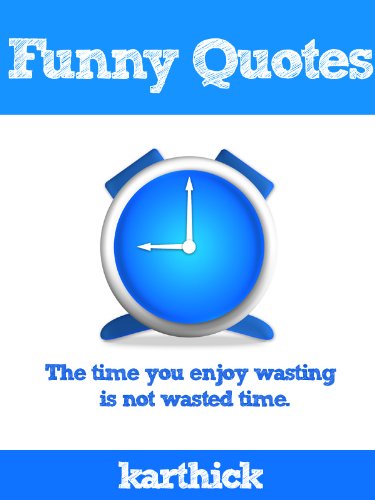 Amazon.com: Funny Quotes eBook : vasudevan, karthick: Kindle Store