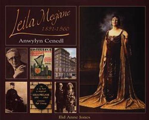 Leila Megàne 1891-1960 - Anwylyn Cenedl: Amazon.co.uk: Jones, Ilid Anne ...