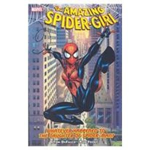 Amazing Spider-girl 1: Whatever Happened to the Daughter of Spider-man ...