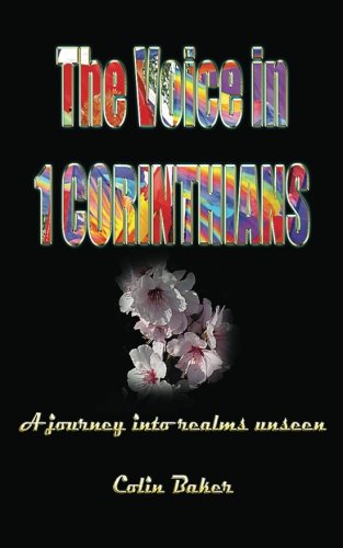 The Voice in 1 Corinthians: A Journey into Realms Unseen | Amazon.com.br