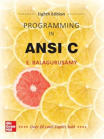 Buy PROGRAMMING IN ANSI C, 8TH EDITION Book Online at Low Prices in ...