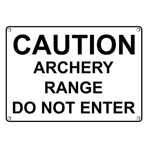 Amazon.com: Weatherproof Plastic Caution Archery Range Do Not Enter ...