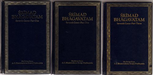 Seventh Canto, Part One, Part Two, Part Three: A. C. Bhaktivedanta ...