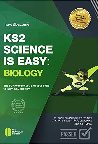 KS2 Science is Easy: BIOLOGY. In-depth revision advice for ages 7-11 on ...
