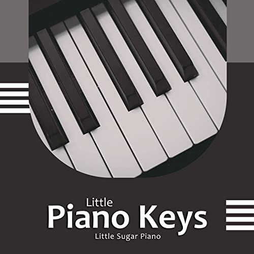Little Piano Keys von Little Sugar Piano bei Amazon Music - Amazon.de
