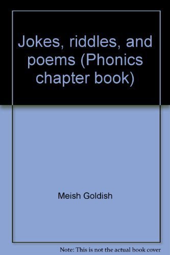 Jokes, riddles, and poems (Phonics chapter book): Goldish, Meish ...