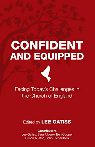 Confident and Equipped: Facing Today's Challenges in the Church of ...