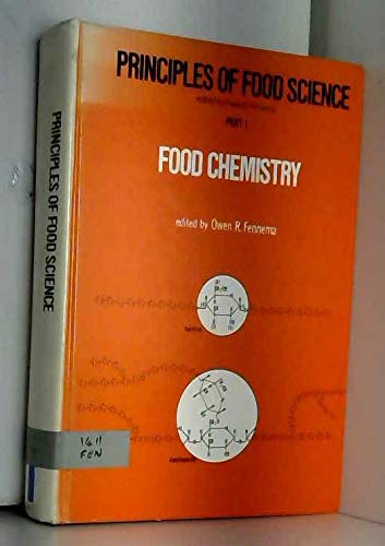 Principles of Food Science Pt. 1: Food Chemistry: Fennema, Owen: Amazon ...
