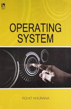 Operating System: ROHIT KHURANA: 9789325963986: Amazon.com: Books