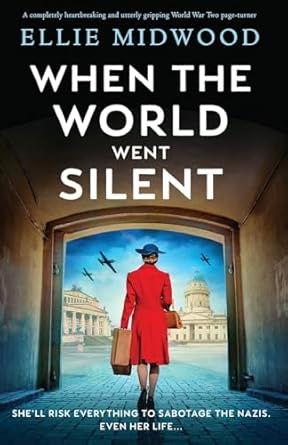 Amazon.com: When the World Went Silent: A completely heartbreaking and utterly gripping World ...
