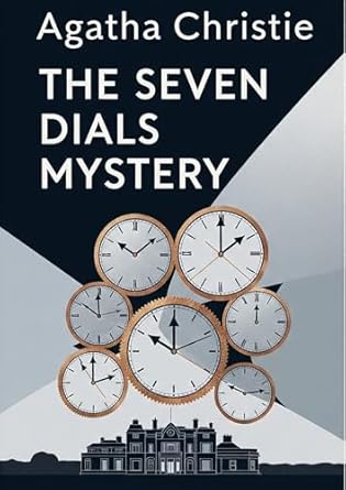 Amazon.co.jp: The Seven Dials Mystery: Classic Agatha Christie Novel (Illustrated) (English ...
