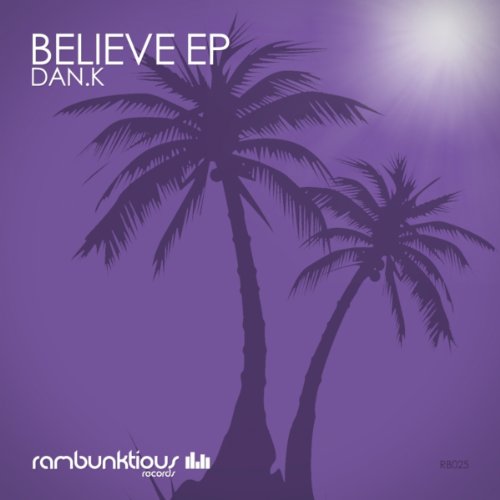 Play Believe EP by DAN.K on Amazon Music