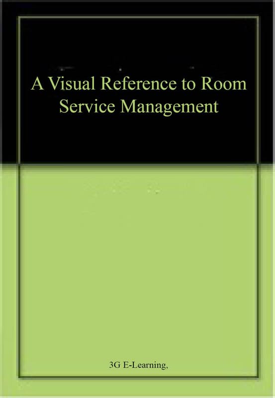A Visual Reference to Room Service Management : Amazon.in: Books
