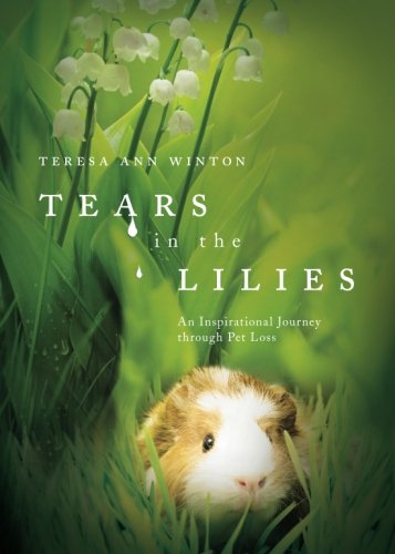 Tears in the Lilies: Teresa Ann Winton: 9781617771460: Amazon.com: Books
