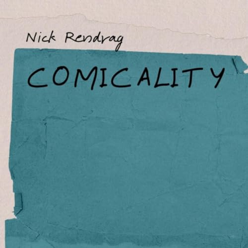 Amazon.com: Comicality : Nick Rendrag: Digital Music