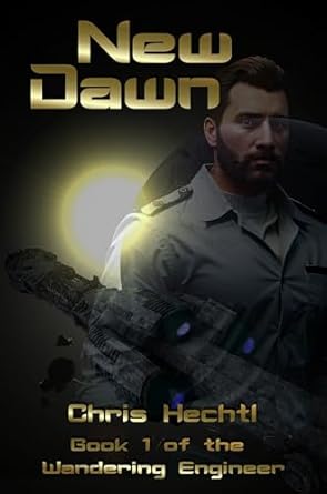 Amazon.com: New Dawn (The Wandering Engineer Book 1) eBook : Hechtl, Chris: Kindle Store