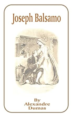 Joseph Balsamo: Dumas, Alexandre: 9781589632240: Amazon.com: Books