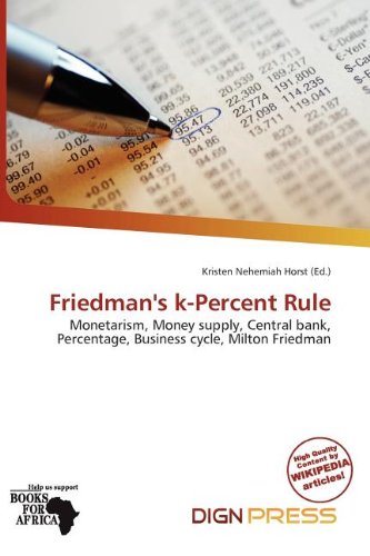Friedman's k-Percent Rule | Amazon.com.br