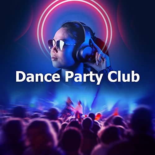 Amazon.com: Dance Party Club : Dance Party Time Machine: Digital Music