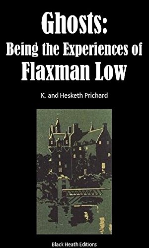 Amazon.co.jp: Ghosts: Being the Experiences of Flaxman Low (Black Heath ...