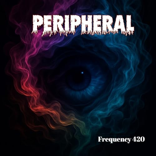 Peripheral by Frequency 420 on Amazon Music - Amazon.com
