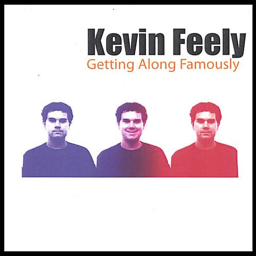 Kevin Feely - Getting Along Famously - Amazon.com Music