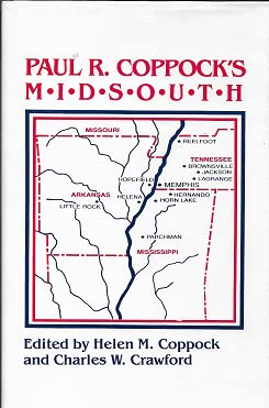 Paul R. Coppock's Mid-South: Paul Coppock, Helen M. Coppock, Charles W ...