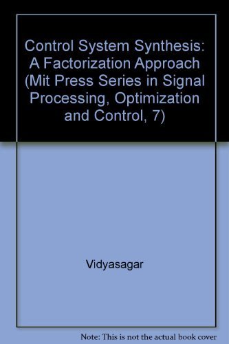 Control System Synthesis A Factorization Approach Mit Press Series In Signal Processing