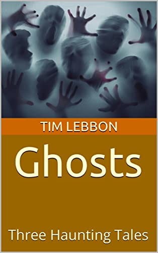 Publication: Ghosts: Three Haunting Tales