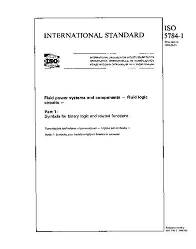 ISO 5784-1:1988, Fluid power systems and components - Fluid logic ...