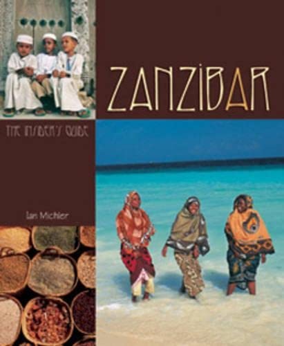 Zanzibar: The Insider's Guide: Michler, Ian: 9781770074606: Amazon.com ...